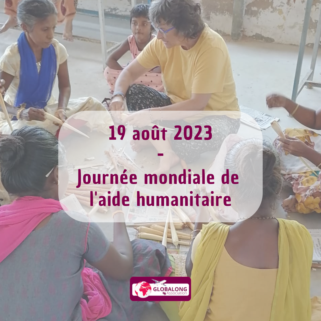 Journée Mondiale de l'Aide Humanitaire - Association Globalong